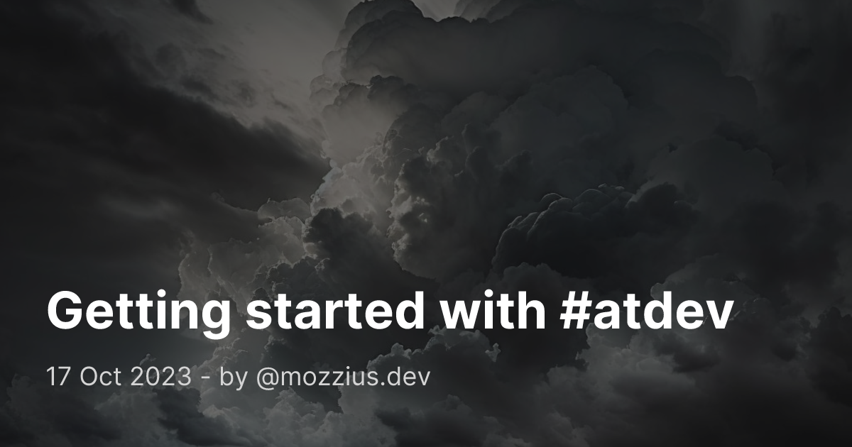 Getting started with #atdev - Graysky